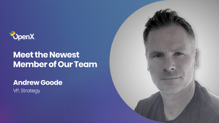 OpenX Announces Appointment of Andrew Goode as Vice President, Strategy ...